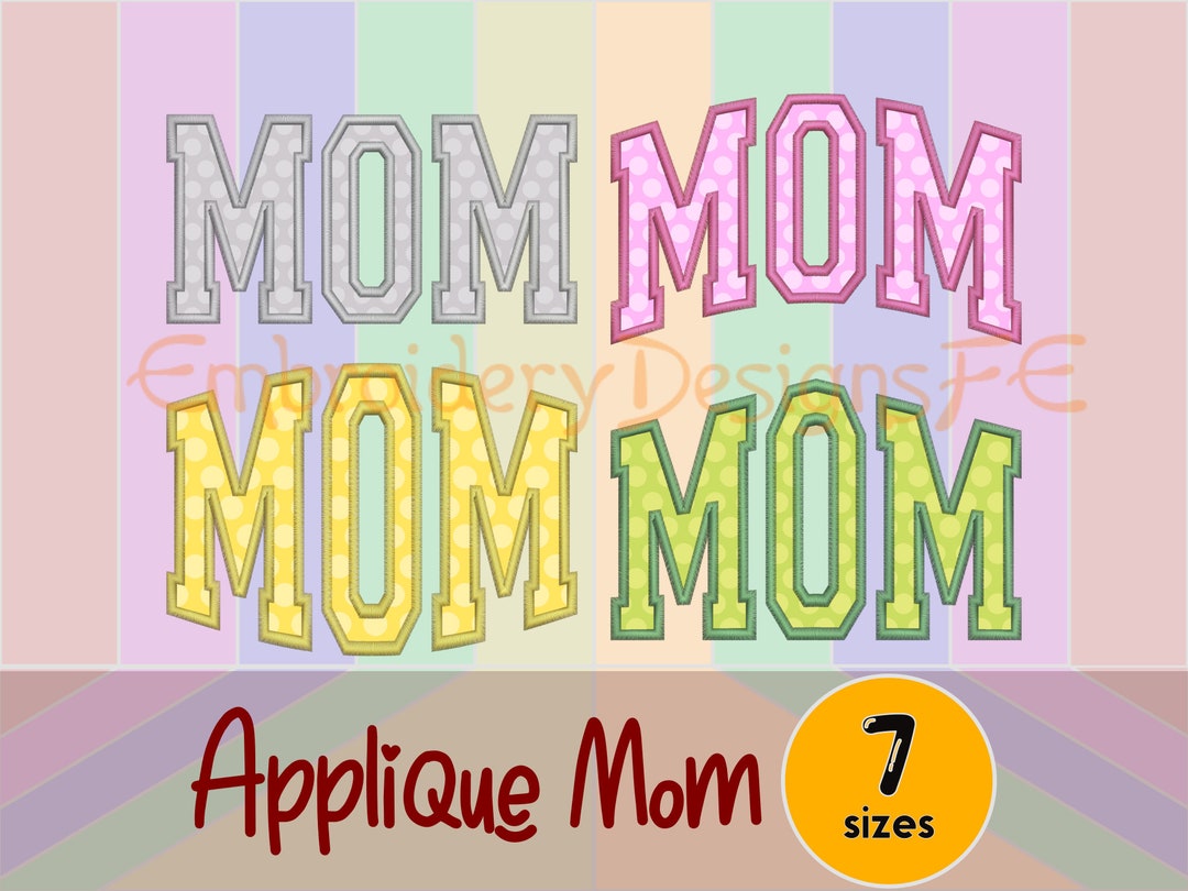 Mom Applique Design - Machine Embroidery Design File - 7 Sizes - Etsy