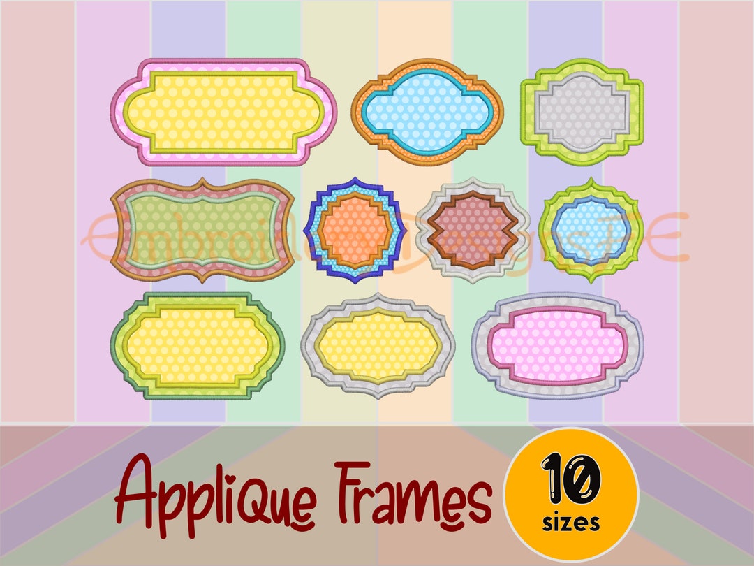 Frame Applique Design - Set of 10 Frames - Machine Embroidery Design ...