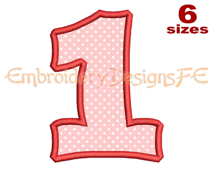 Number 1 Applique 6 Sizes Machine Embroidery Design File | Etsy