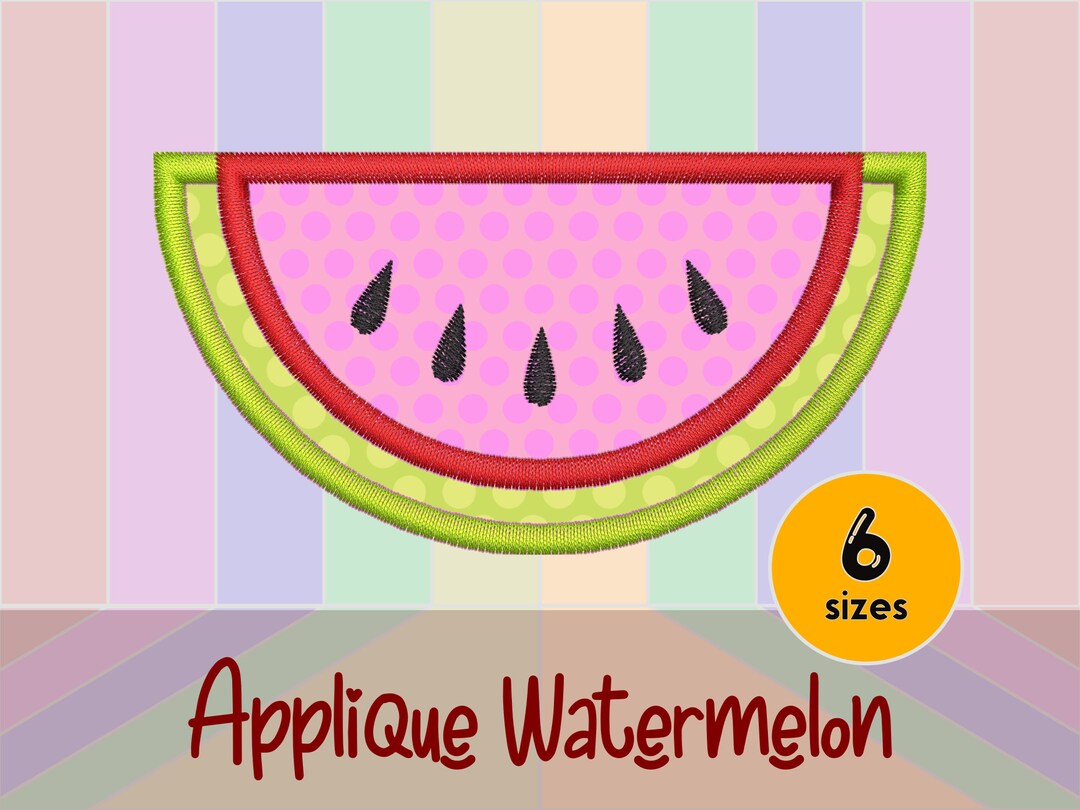 Watermelon Applique - 6 Sizes - Machine Embroidery Design File - Etsy