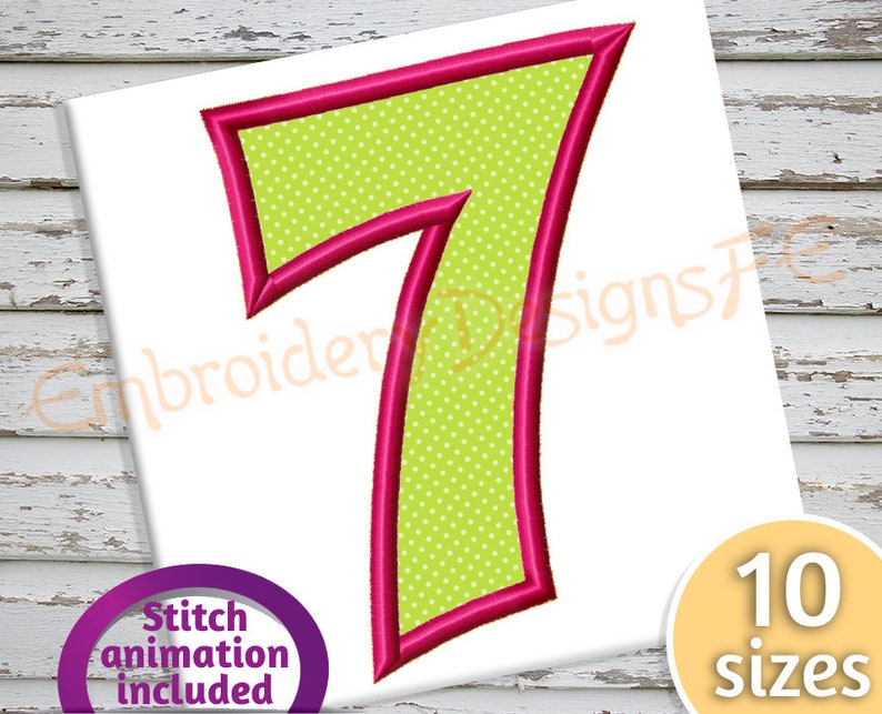 Number 7 Applique 10 Sizes Machine Embroidery Design File | Etsy