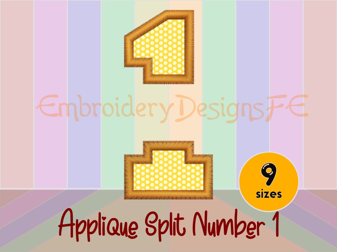 Number 1 Split Applique - 9 Sizes - Machine Embroidery Design File - Etsy