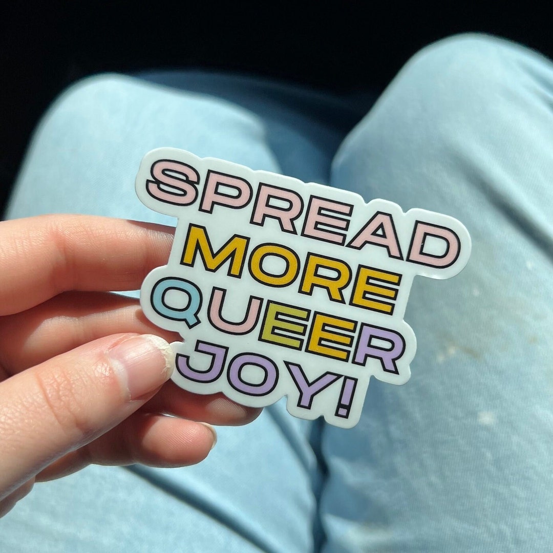 Vinyl Sticker Spread More Queer Joy Sticker Gay Pride Sticker for Water ...