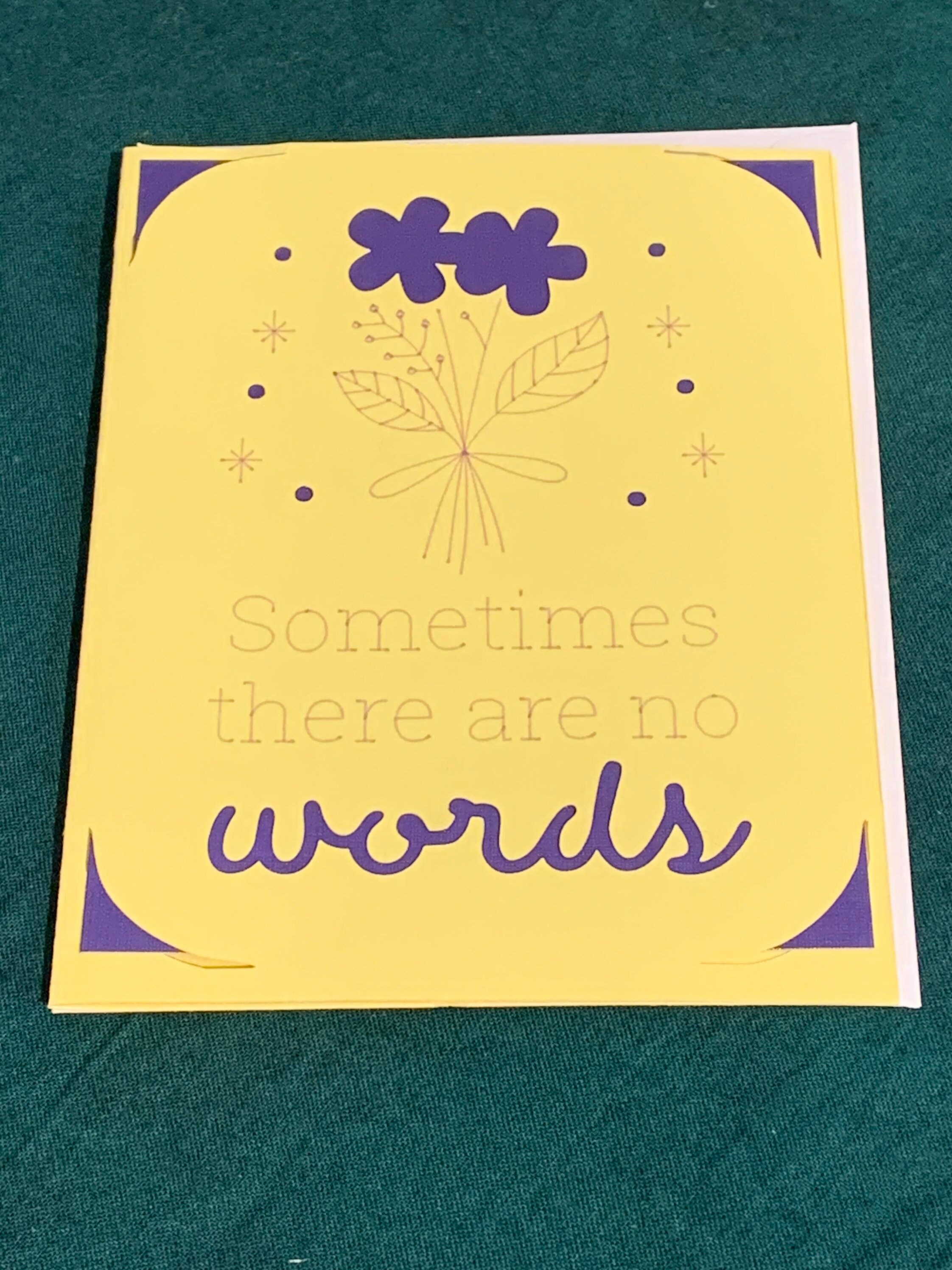 SOMETIMES There Are NO WORDS Card, Blank Card Inside, Birthday Card ...
