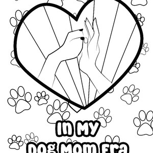 Dog Mom Era Coloring Page: Printable Pet Lover Art (JPEG) - Etsy