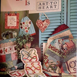 4 Art to Heart Quilt Pattern Books - Love is Quilt, Easy Does It for ...