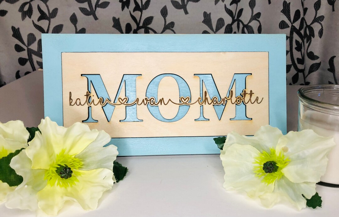 Custom Engraved Mom Sign With Childrens Names - Personalized Mother's ...