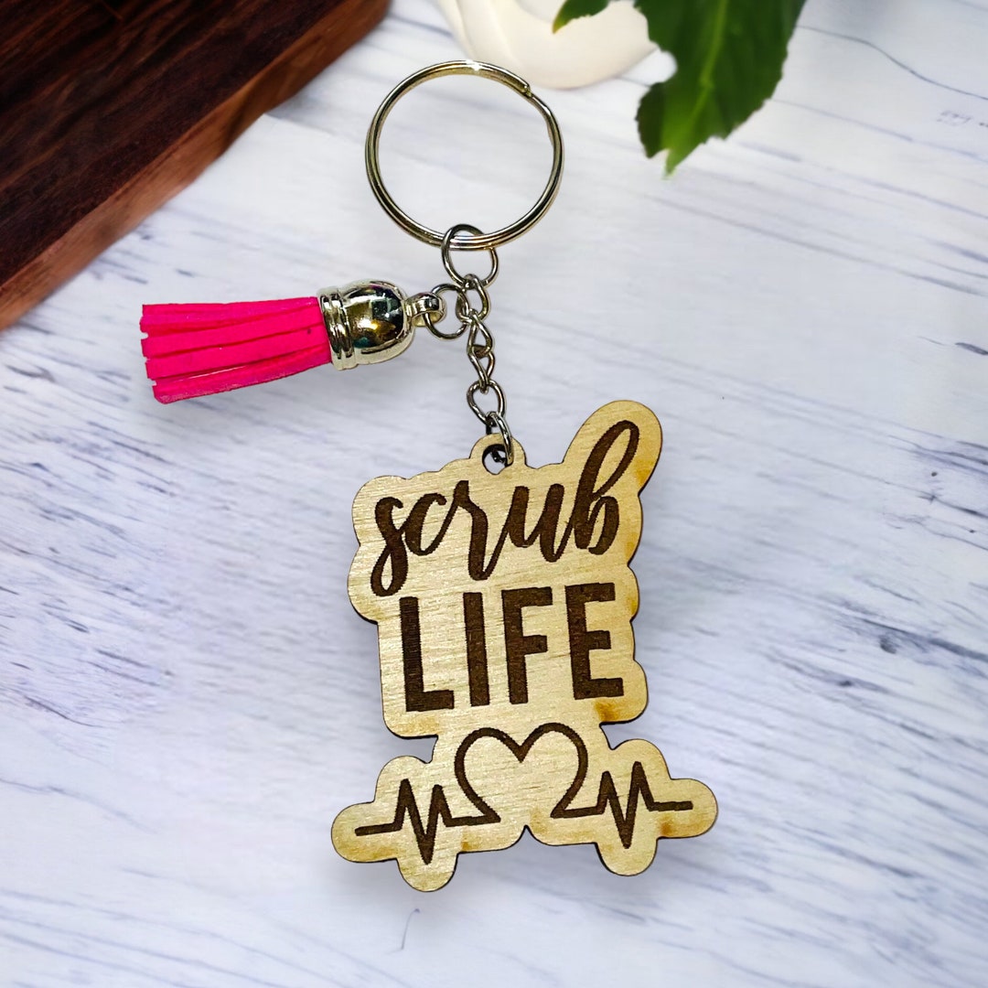 Custom Scrub Life Wooden Keychain With Tassel for Nurses, Doctors ...