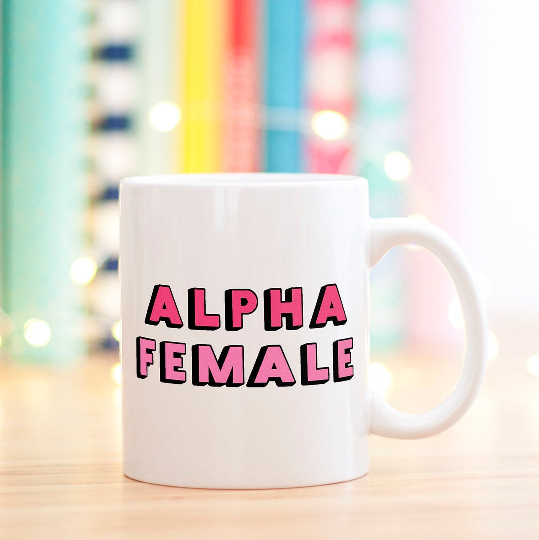 Funny Girl Boss Mug: Alpha Female - Etsy