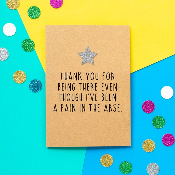 Funny Thank You Card Thank You for Being There Even Though - Etsy