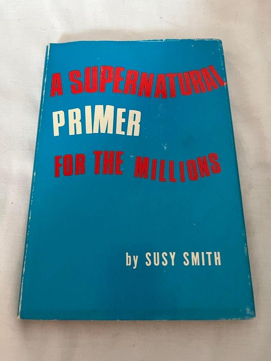 1966 A Supernatural Primer for the Millions Susy Smith Alchemy ...