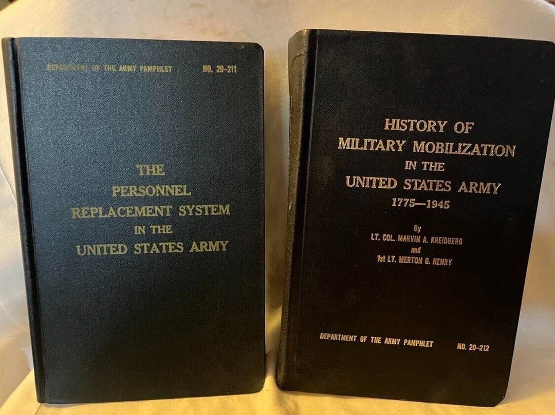 1955 History of Military Mobilization in the United States Army, 1775 ...