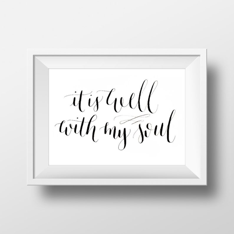 5x7 Calligraphy Print - It is Well With My Soul - Etsy