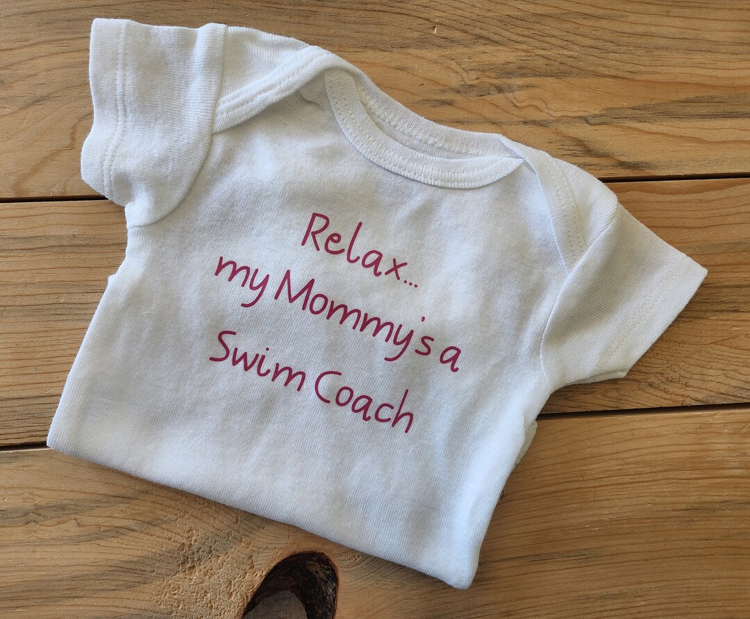 Relax My Mommy's A Swim Coach Baby Clothes, Swim Coach Baby Gift, Swim ...