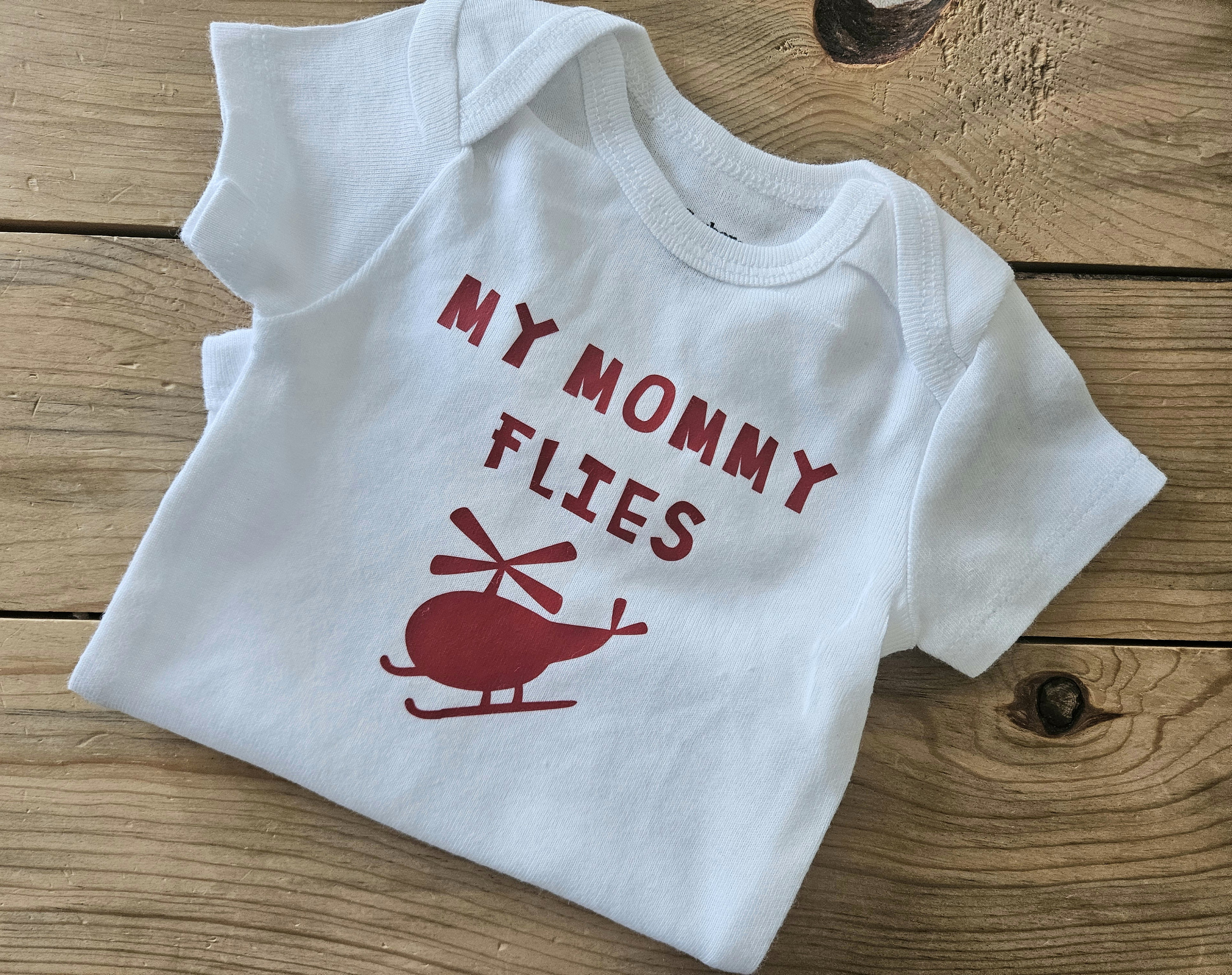 My Mommy Flies Helicopters Baby Clothes, Pilot Gift, Custom Shirts ...