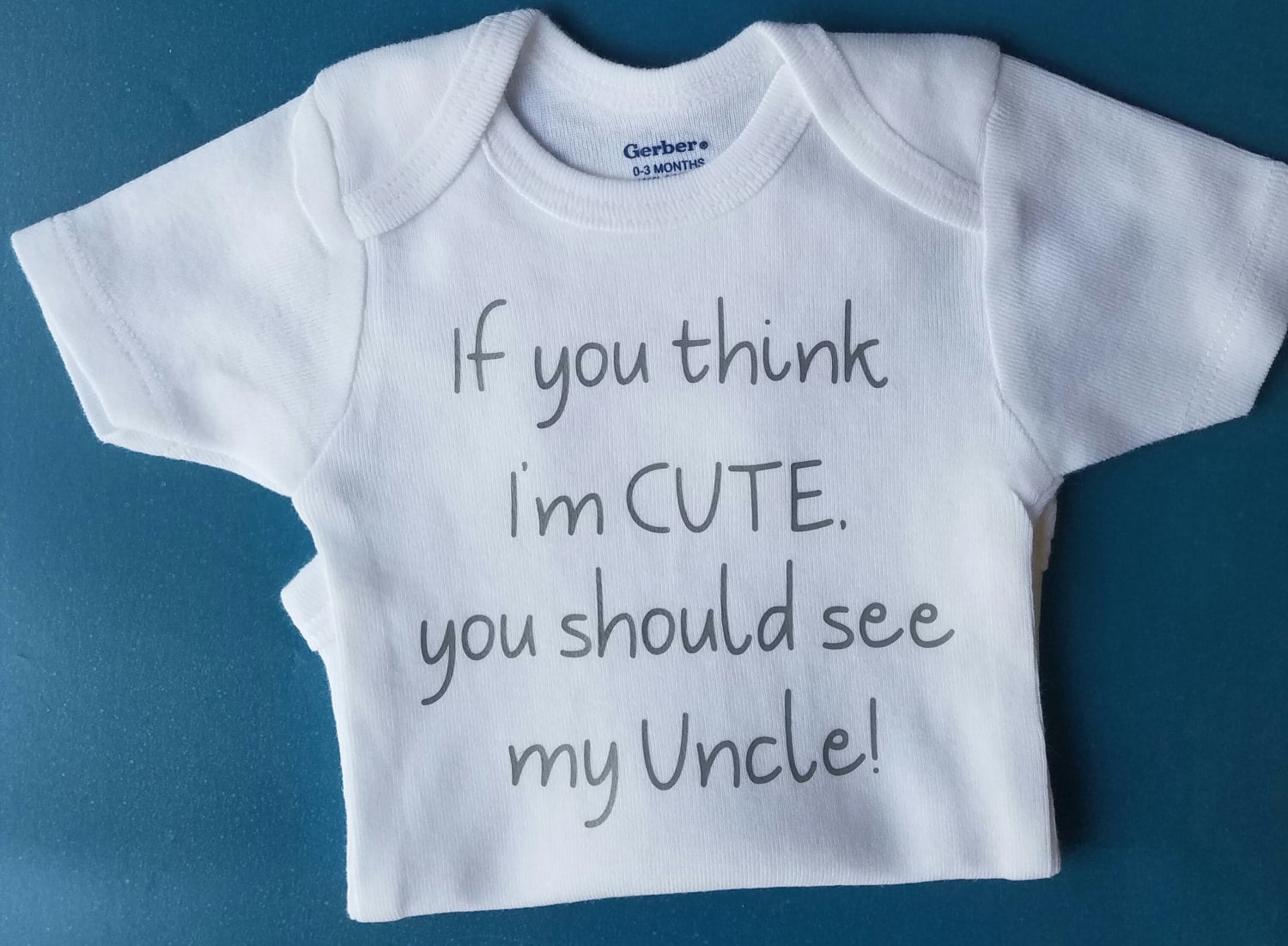 If You Think I'm Cute You Should See My Uncle Cute Like - Etsy UK