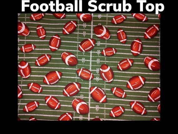 Fast Shipping Football Scrub Top Sizes Xs to Xl Made to Order | Etsy