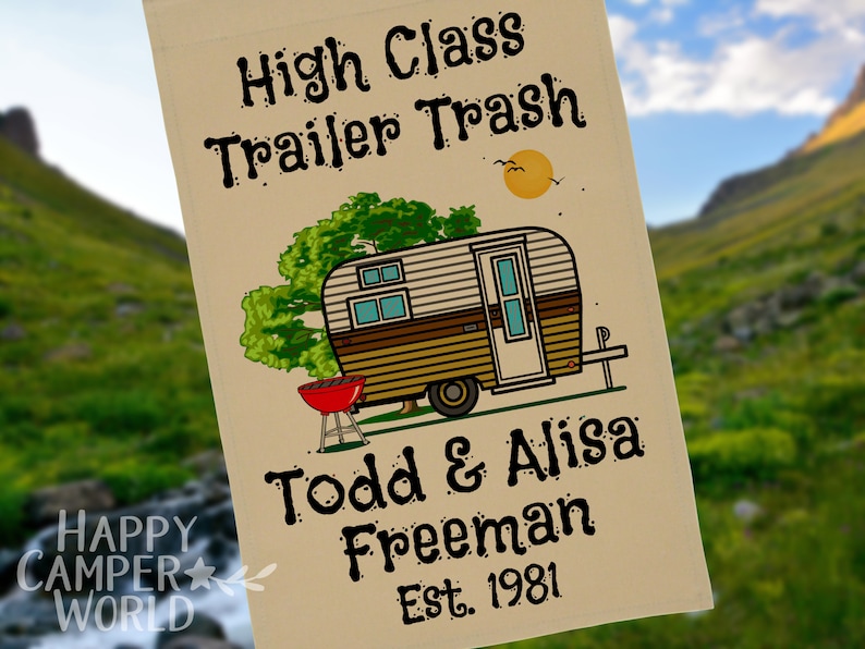 High Class Trailer Trash Personalized Garden Flag, RV Gift, RV Decor ...