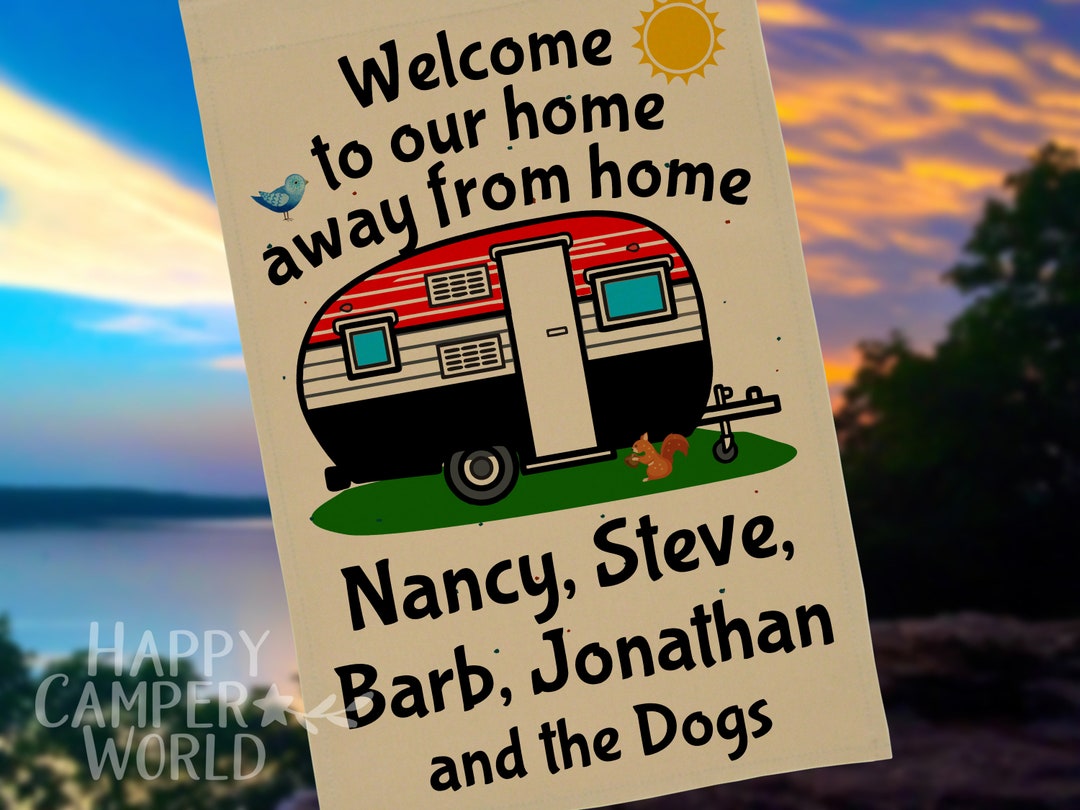 Welcome to Our Home Away From Home Personalized Garden Flag, Camp Decor ...