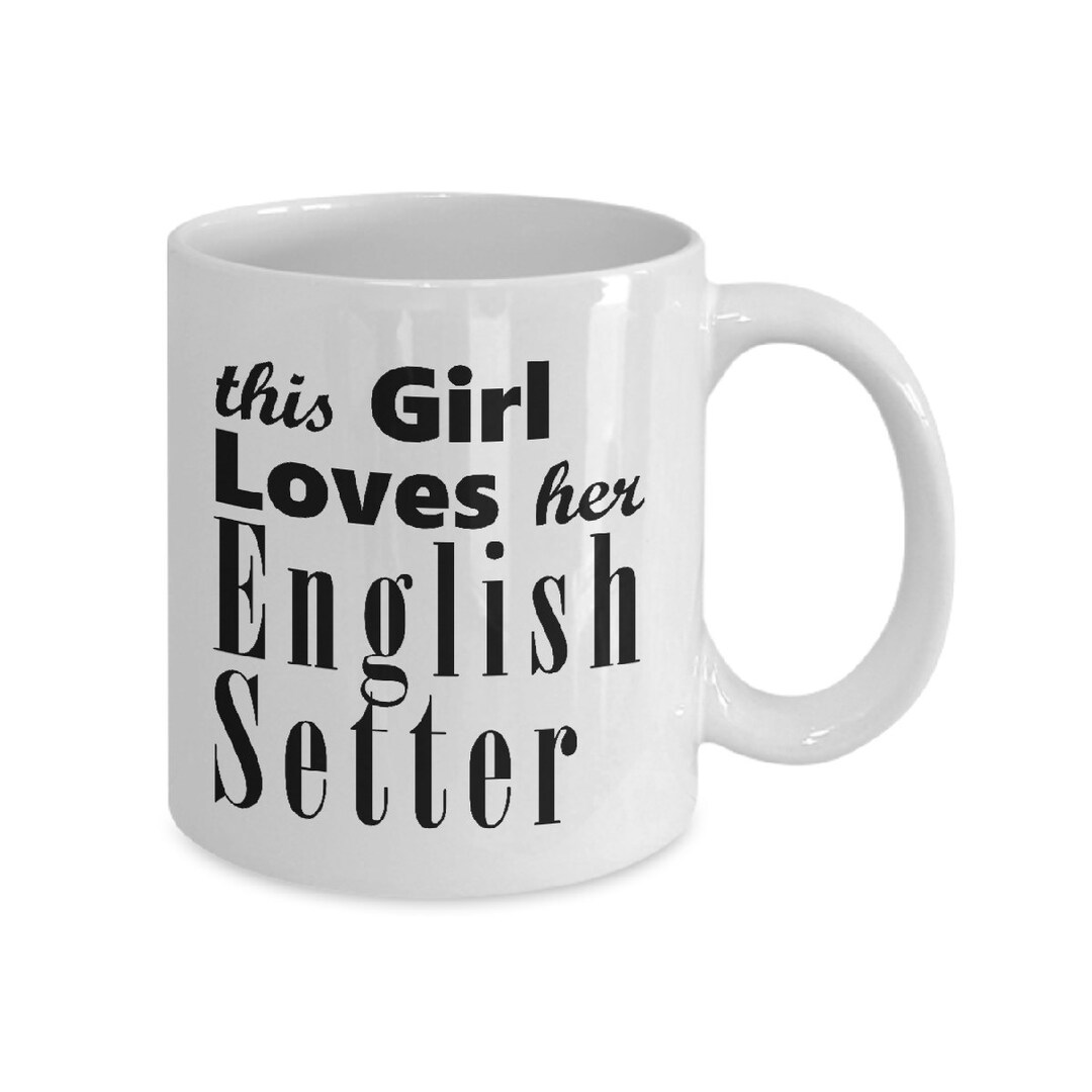 English Setter Gifts 11oz/15oz Mug - Etsy