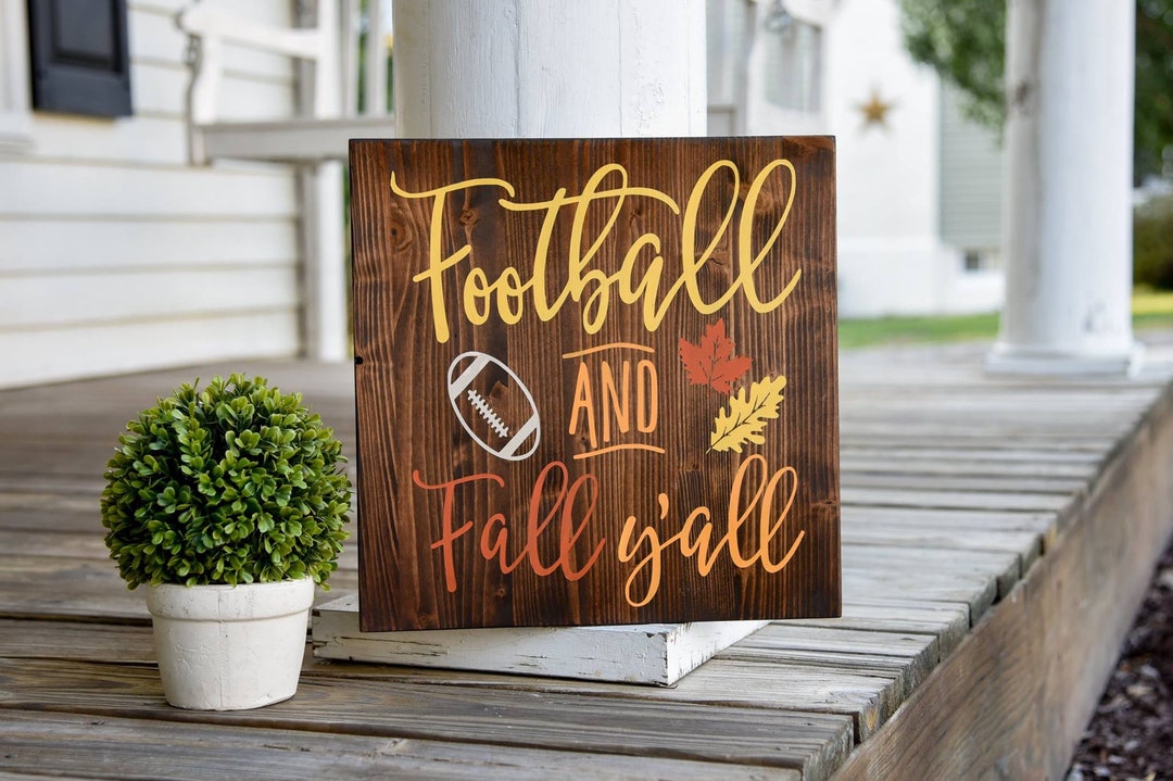 Football and Fall Y'all Wood Sign I Football Sign I Football Decor I ...