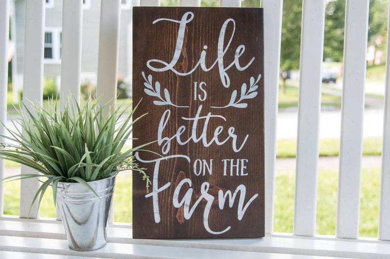Life is Better on the Farm Wood Sign I Farm Sign I Farm Life I - Etsy