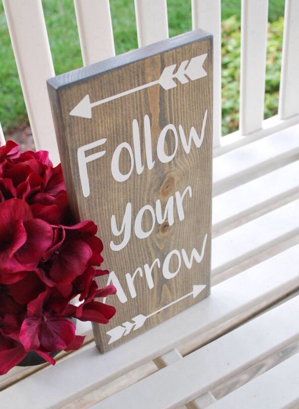 Follow Your Arrow Wood Sign I Arrow Sign I Arrows I Arrow | Etsy