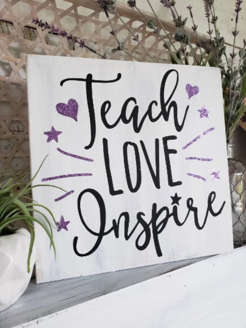 Teach Love Inspire Wood Sign I Teacher Gift I Classroom Sign I - Etsy