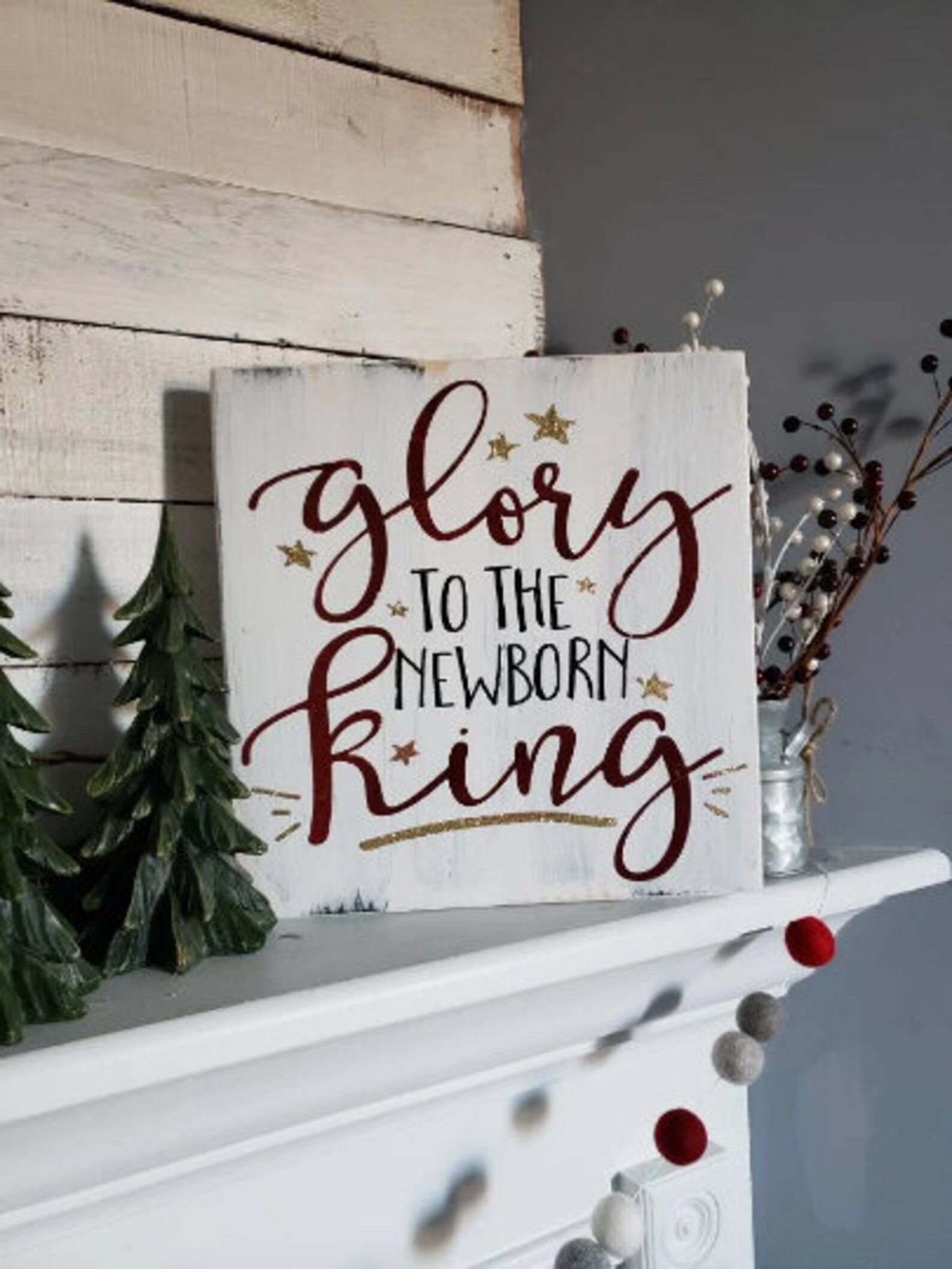 Glory to the Newborn King Wood Sign I Christmas I Christmas Decor I ...