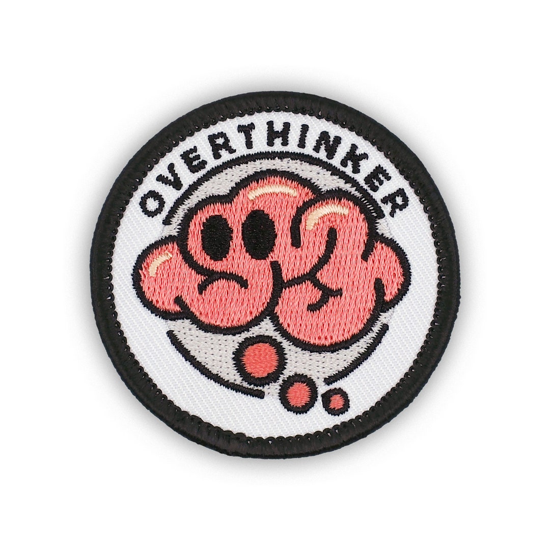 Adulting Merit Badge Embroidered Iron-on Patch (overthinker) Designed ...
