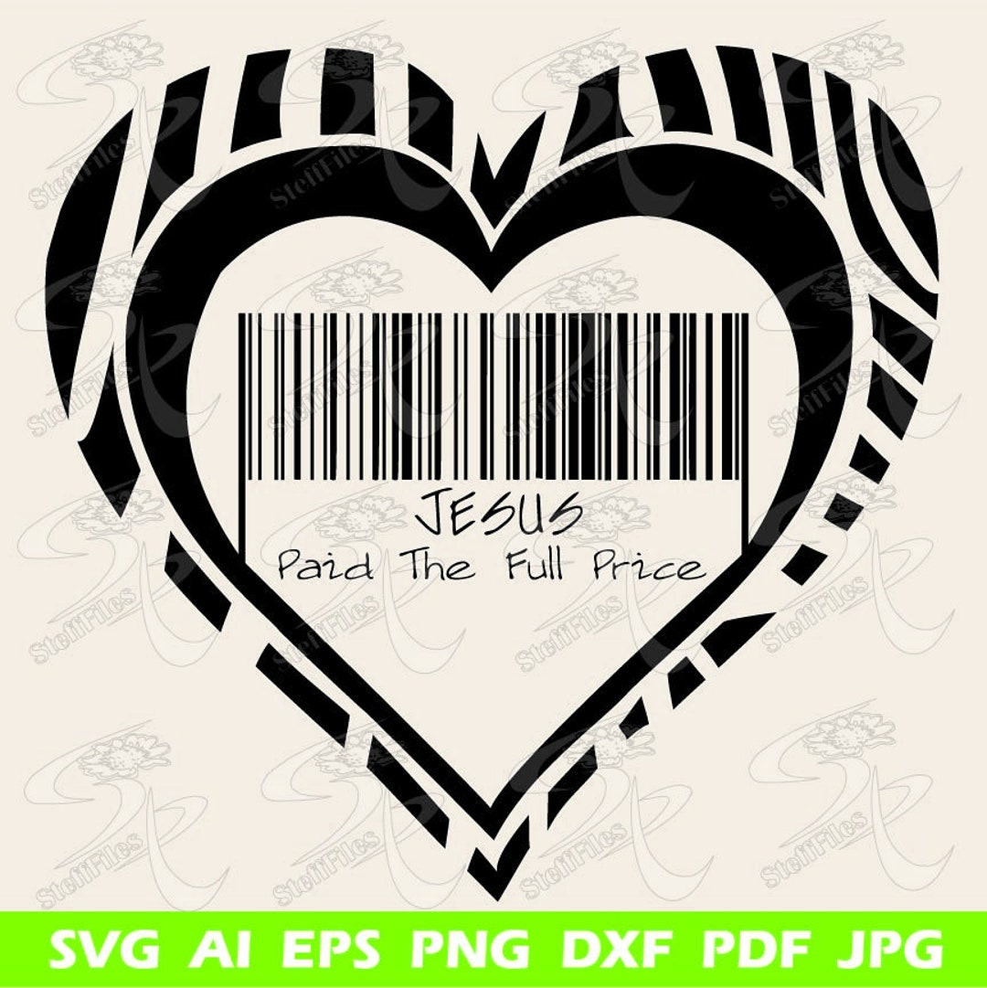 JESUS HEART Svg Jesus Style Code Svg Jesus Paid the Full - Etsy