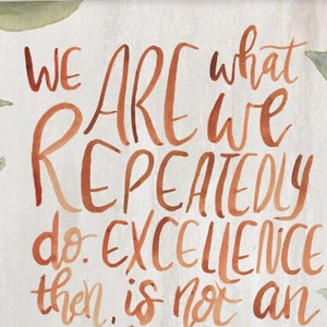 Aristotle Quote Painting | Habits & Excellence Inspirational Saying ...
