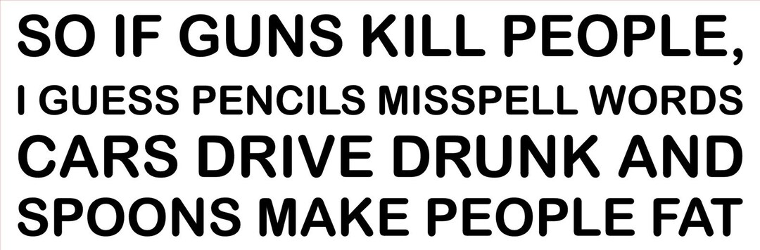 If Guns Kill Decal - Car Sticker - Window Sign - Funny Decal - Gift for ...