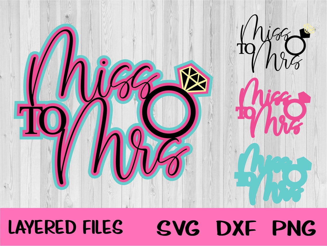 Miss to Mrs SVG Miss to Mrs Cut File Miss to Mrs Vector | Etsy