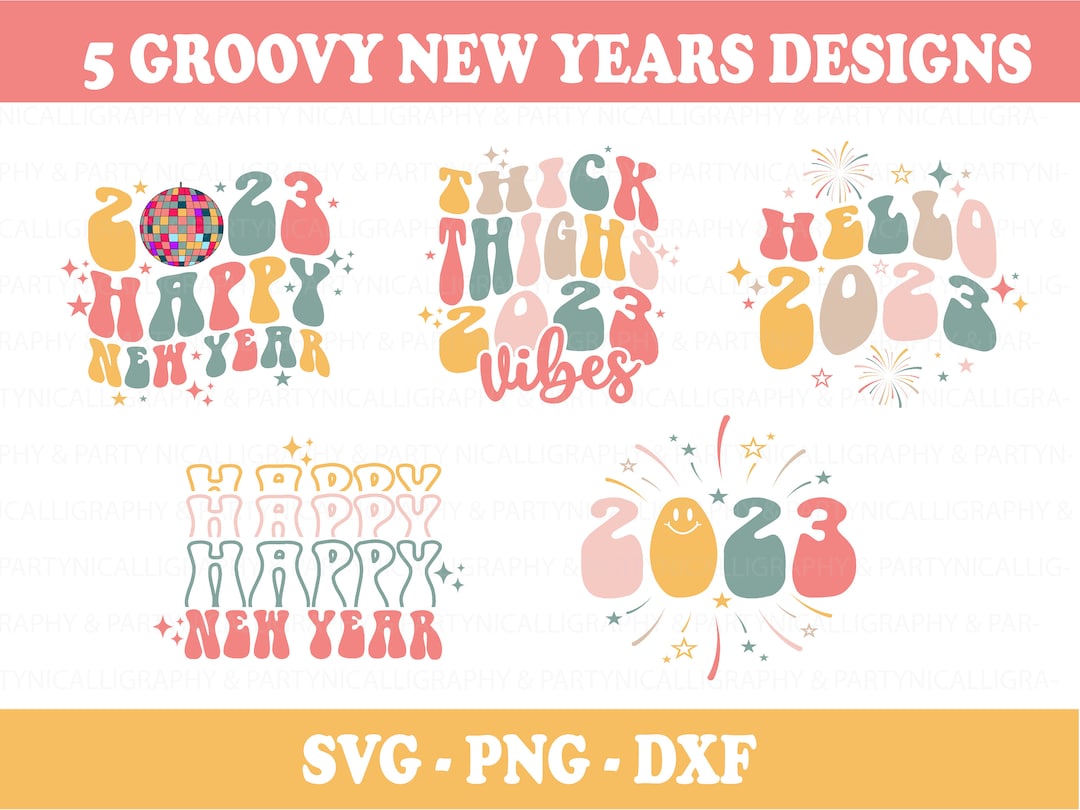 Groovy New Years SVG, Retro New Years SVG Bundle, New Years Svg, 2023 ...