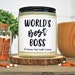 Boss Day Gift, Worlds Best Boss Candle, Thoughtful Christmas Gift for ...