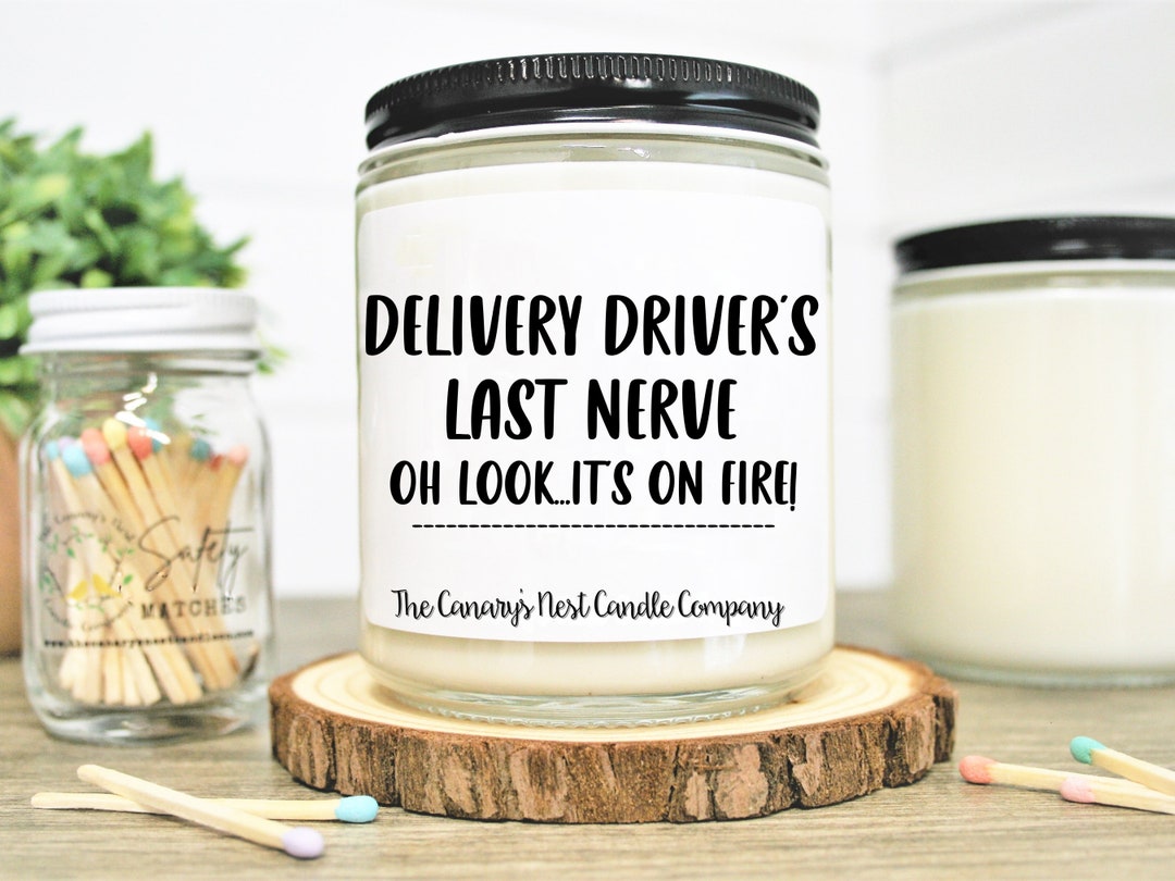 Christmas Gift for Delivery Delivery Driver's Last Nerve Candle, Postal ...