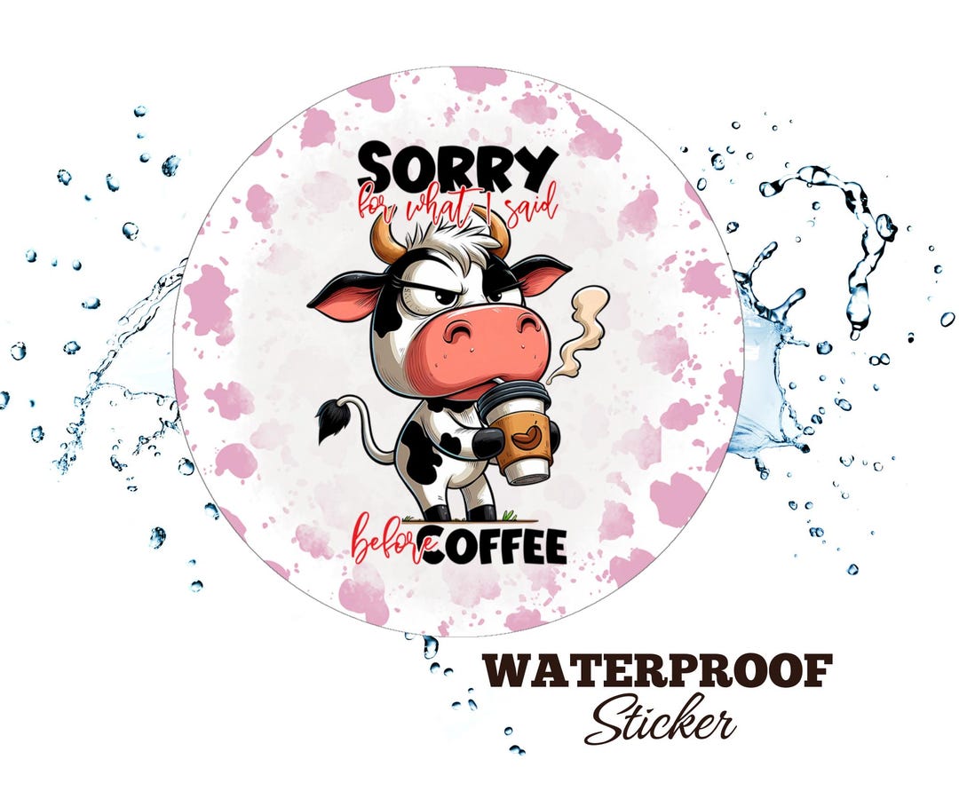 Before Coffee Sticker, Grumpy Cow Vinyl Decal, Funny Waterproof Decal ...