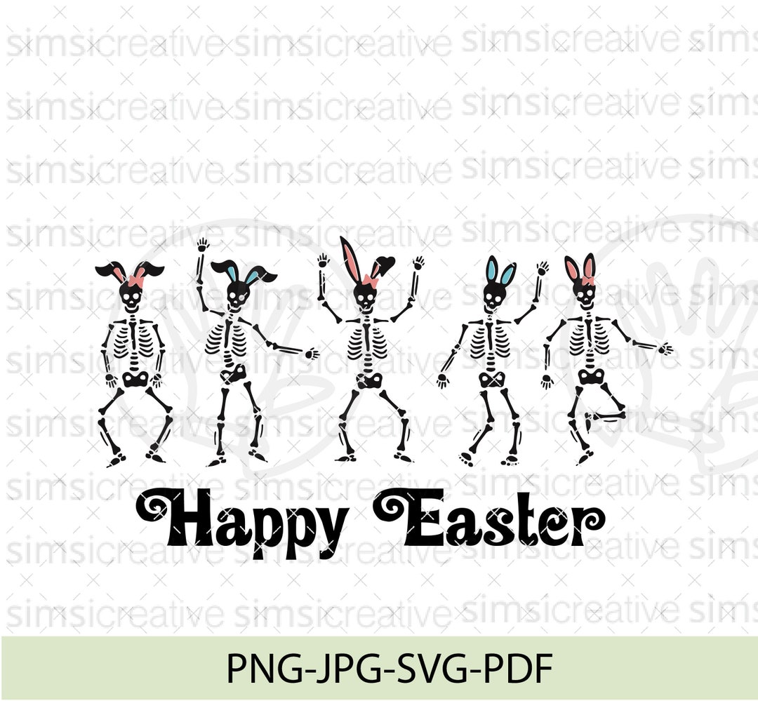 Easter Skeleton SVG PNG, Dancing Easter Day Skeletons, Easter Day PNG ...