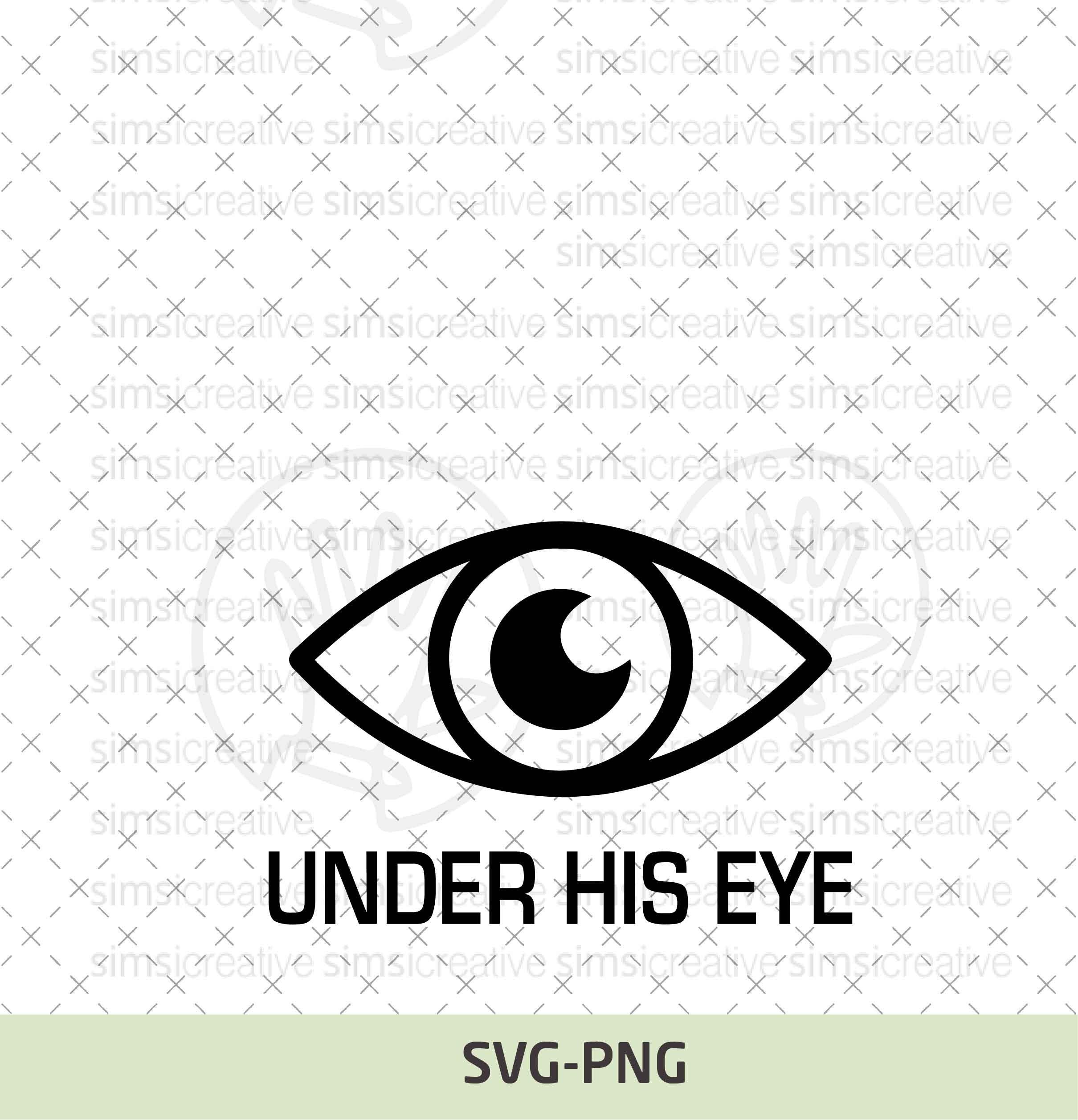 Under His Eye SVG, Handmaid Tale, June PNG, Sublimation Design, Cut ...