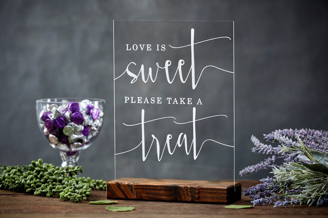 Love is Sweet Sign, Candy Bar Sign, Dessert Sign, Acrylic Wedding Signs ...