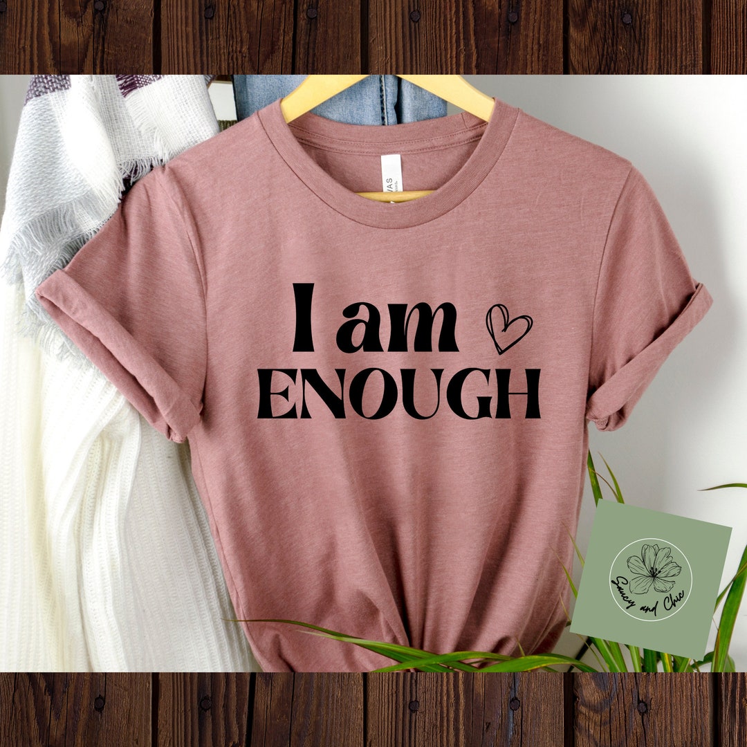 I Am Enough PNG: Boost Your Designs With Positive Vibes - Etsy