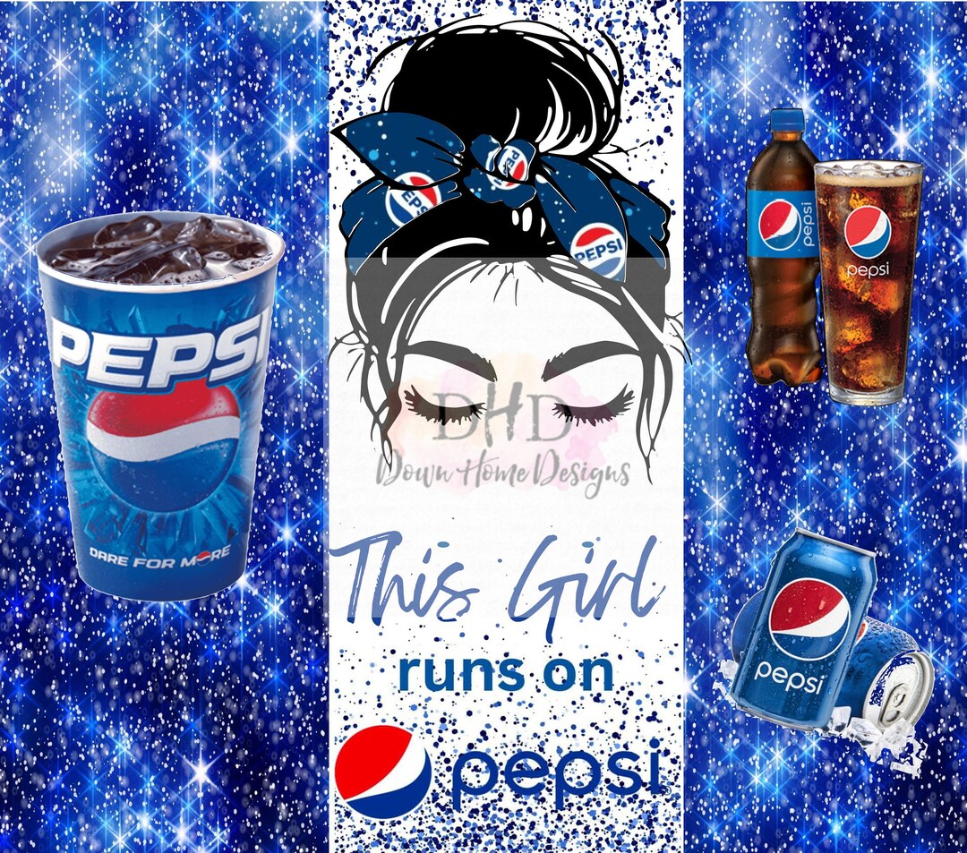 This Girl Runs on Pepsi With Blue Glitter Sublimation Tumbler Wrap, Png ...