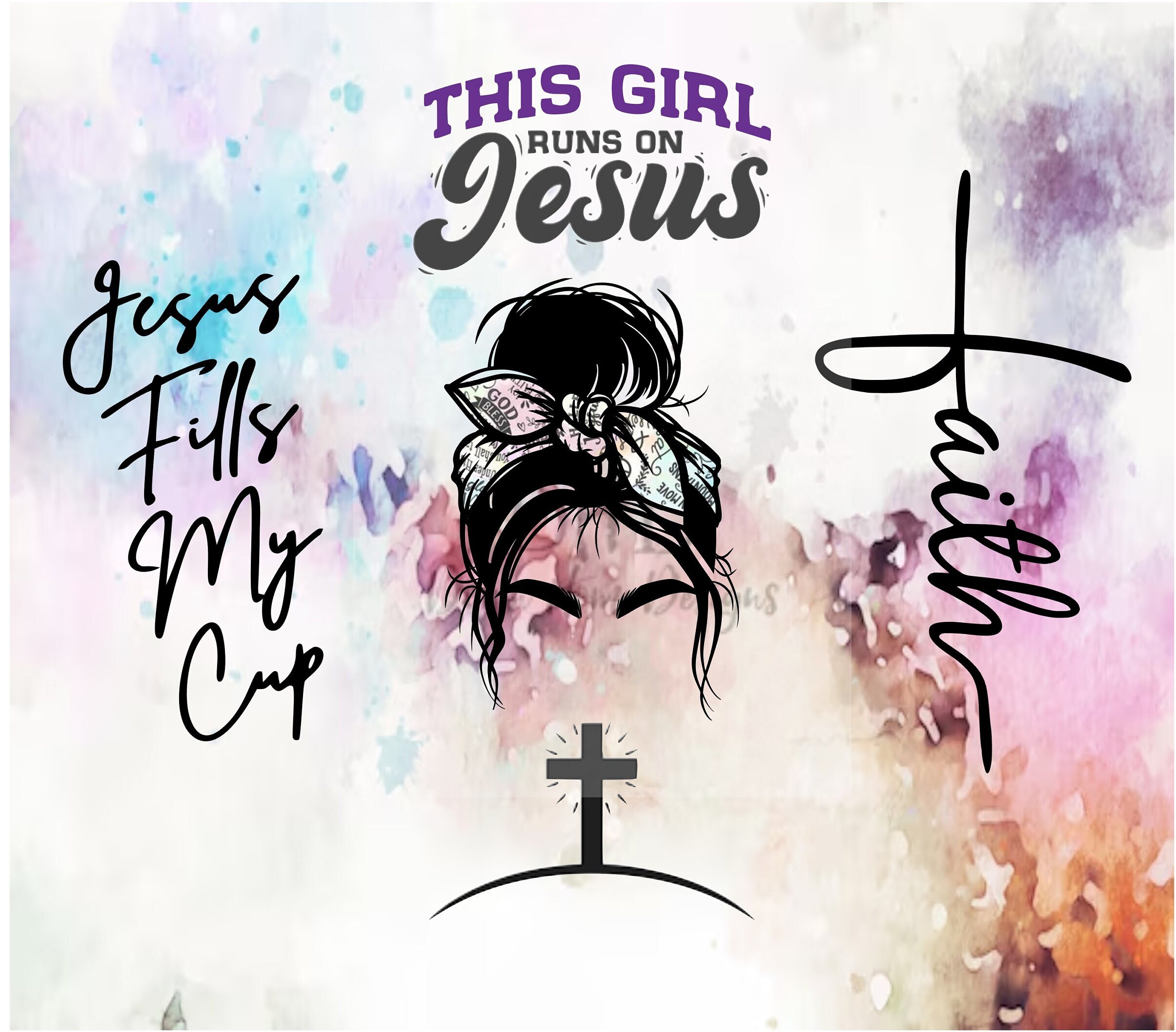 This Girl Runs on Jesus Messy Bun Sublimation Tumbler Wrap, Png File ...