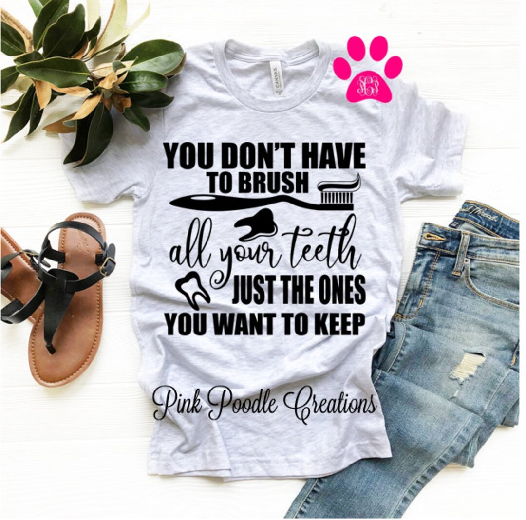 Comfy Dental Hygienist T-shirt: Brush Your Teeth Graphic Tee - Etsy