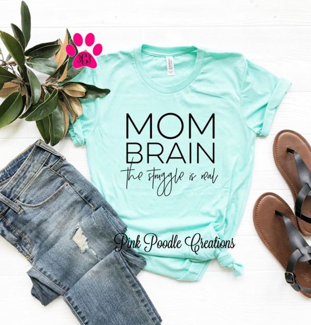 Mom Brain, Mom Brain Shirt, Mom Brain Top, Mom Top, Funny Mom Shirt ...