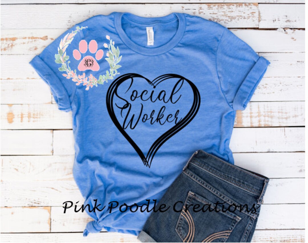 Social Work Shirt, Social Worker, Social Work Tshirt, Social Work Month ...