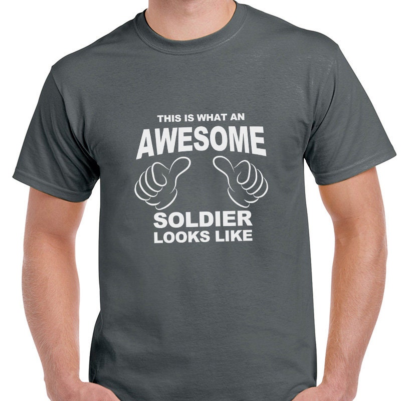 This Is What An Awesome Soldier Looks Like Funny T shirt Or Etsy This Is What An Awesome Soldier Looks Like Funny T shirt Or Etsy