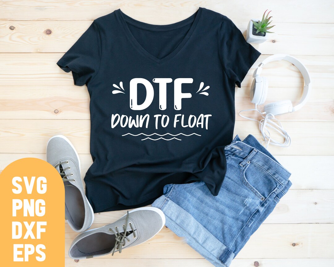 Down to Float Bachelorette, Tubing Trip, River Float Svg, Bitches Be Floating, River Squad Png ...