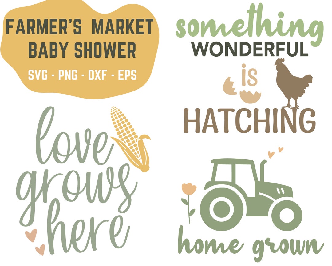 Farmers Market Baby Shower Svg Bundle, Home Grown Svg, Love Grows Here ...